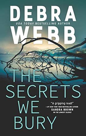 Free Book Drawing: The Secrets We Bury by Debra Webb – Mystery Thriller ...